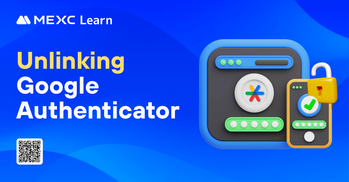 How to Unlink Google Authenticator from MEXC