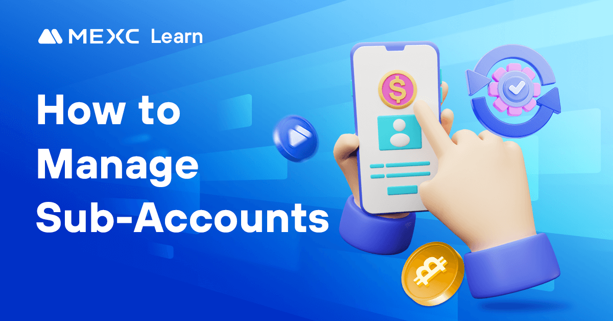 How to Manage Sub-Accounts