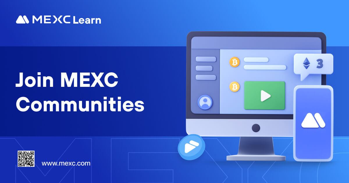 Join the MEXC Communities - MEXC Learn