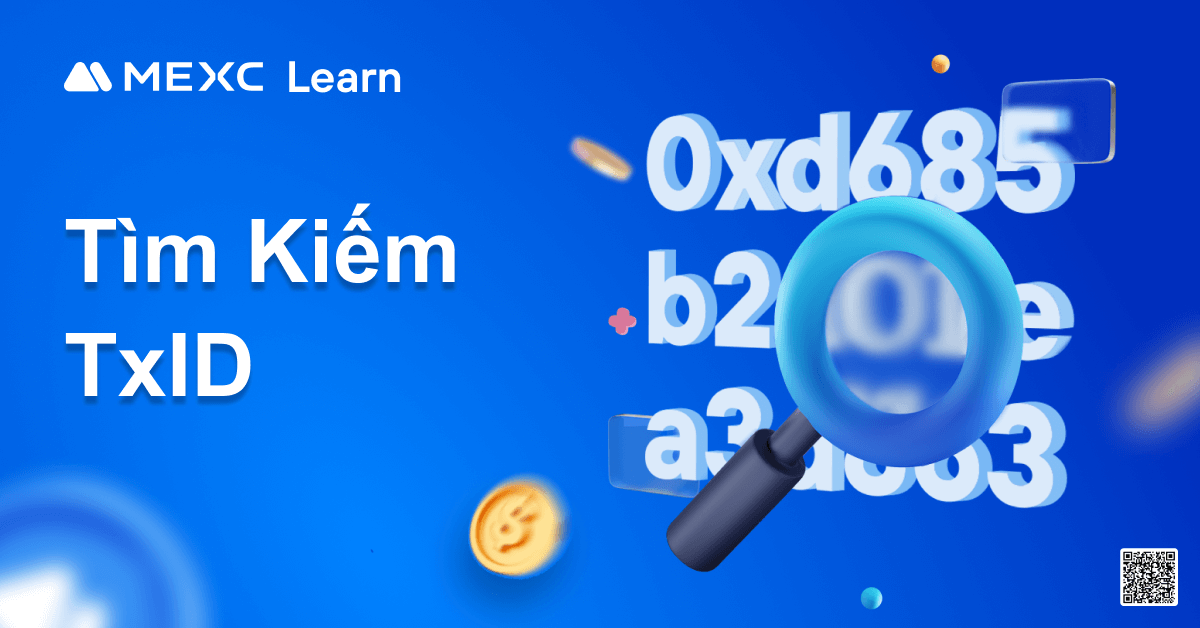 Hướng dẫn tìm kiếm TxID trên MEXC