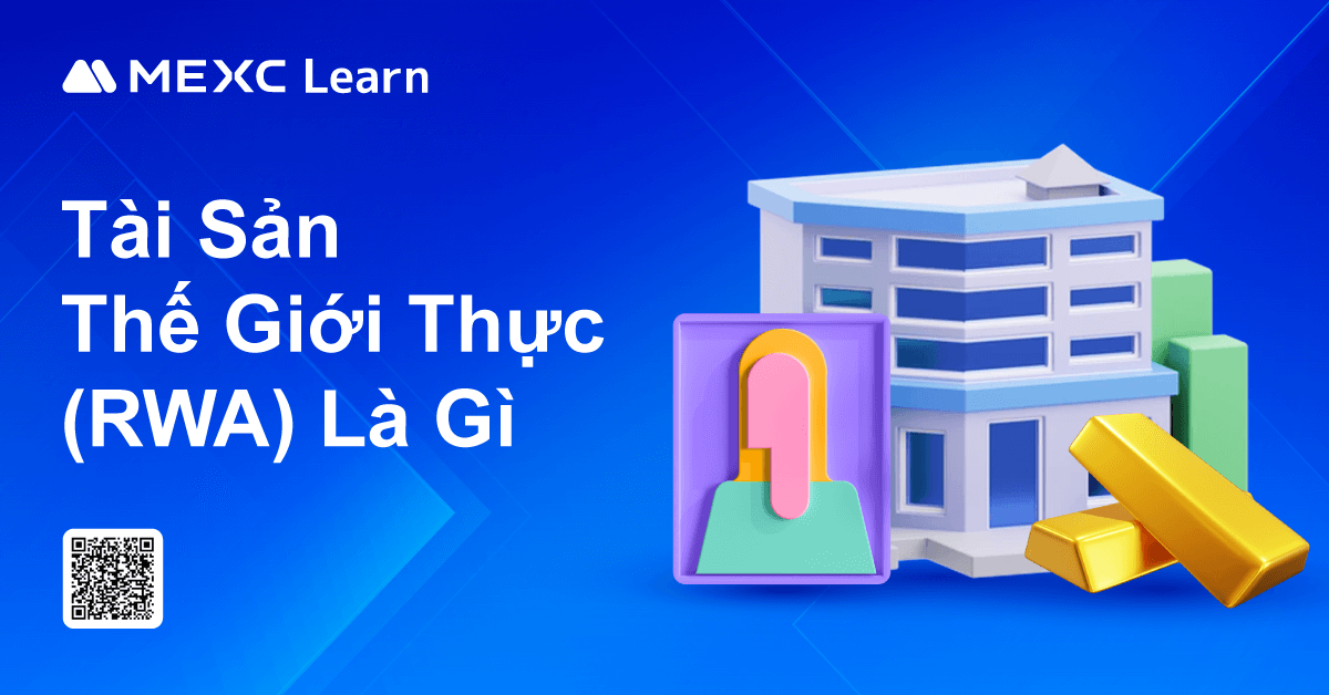 Tài sản thế giới thực (RWA) là gì?